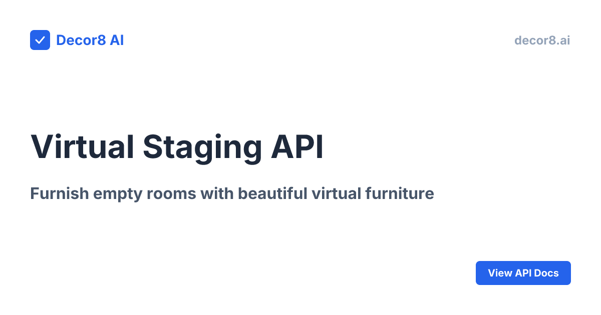 Virtual Staging API | Decor8 AI | Decor8 AI